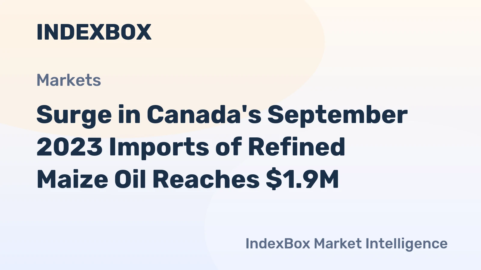 Surge in Canada's September 2023 Imports of Refined Maize Oil Reaches $1.9M