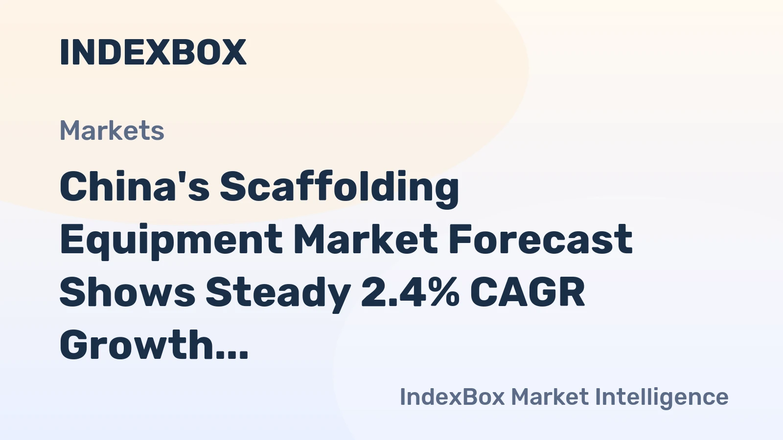 China's Scaffolding Equipment Market Forecast Shows Steady 2.4% CAGR Growth Through 2035