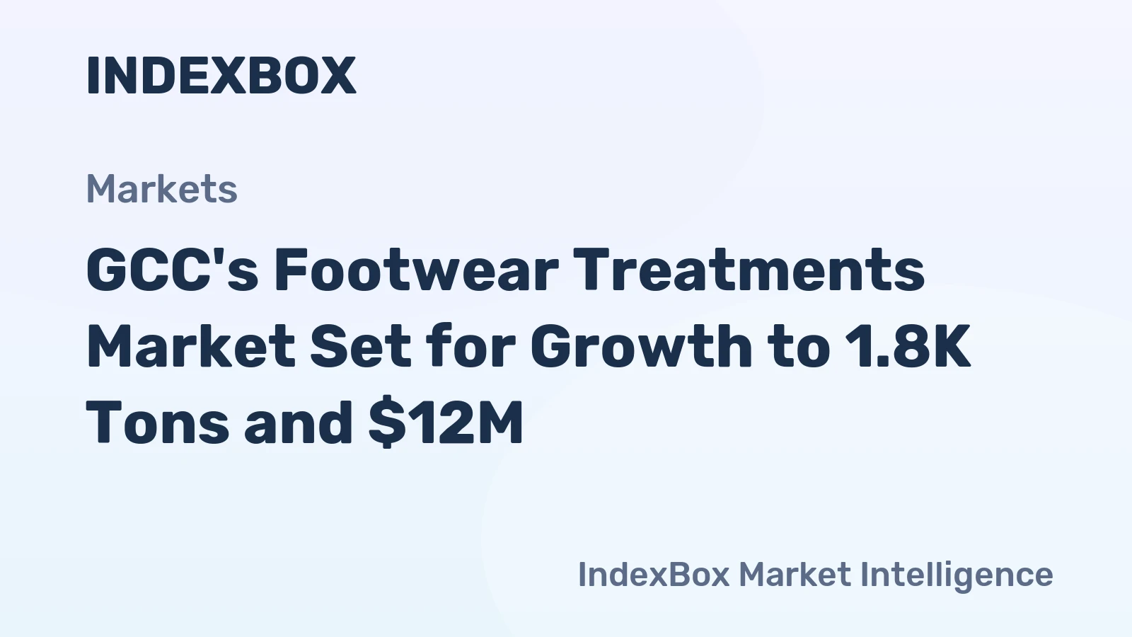 GCC's Footwear Treatments Market Set for Growth to 1.8K Tons and $12M
