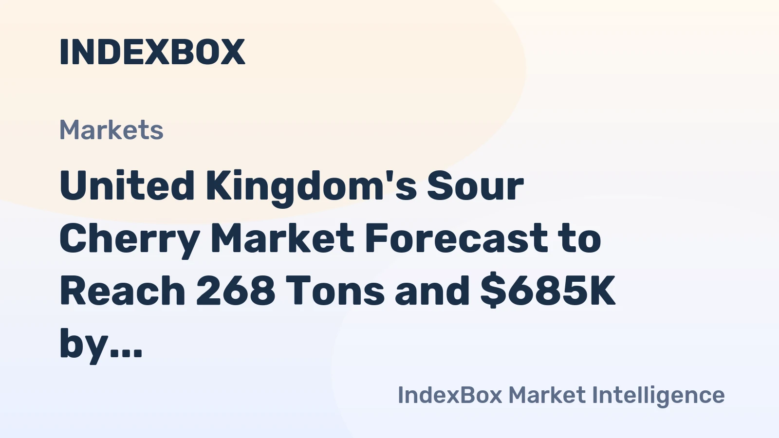 United Kingdom's Sour Cherry Market Forecast to Reach 268 Tons and $685K by 2035