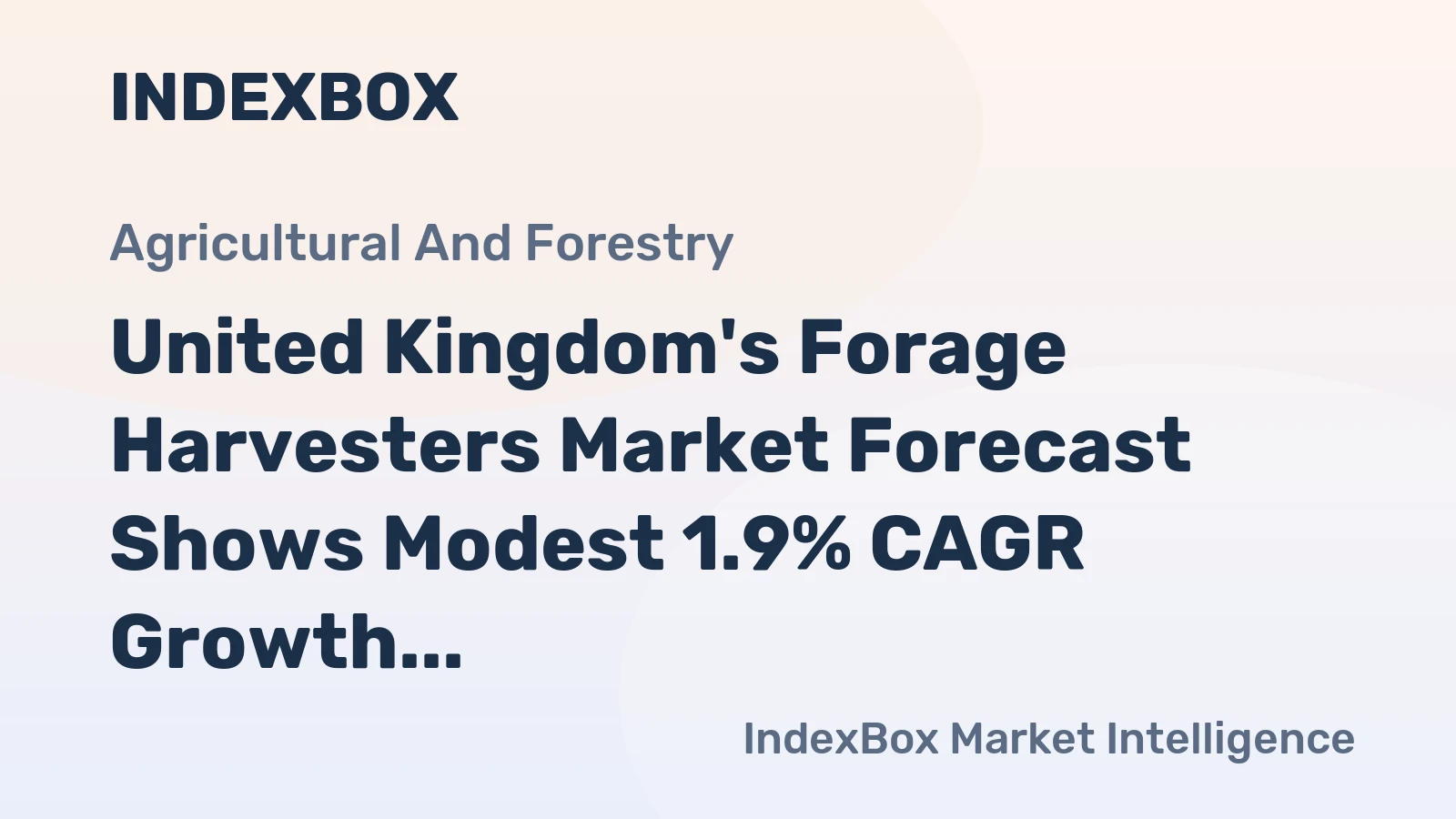 United Kingdom's Forage Harvesters Market Forecast Shows Modest 1.9% CAGR Growth Through 2035
