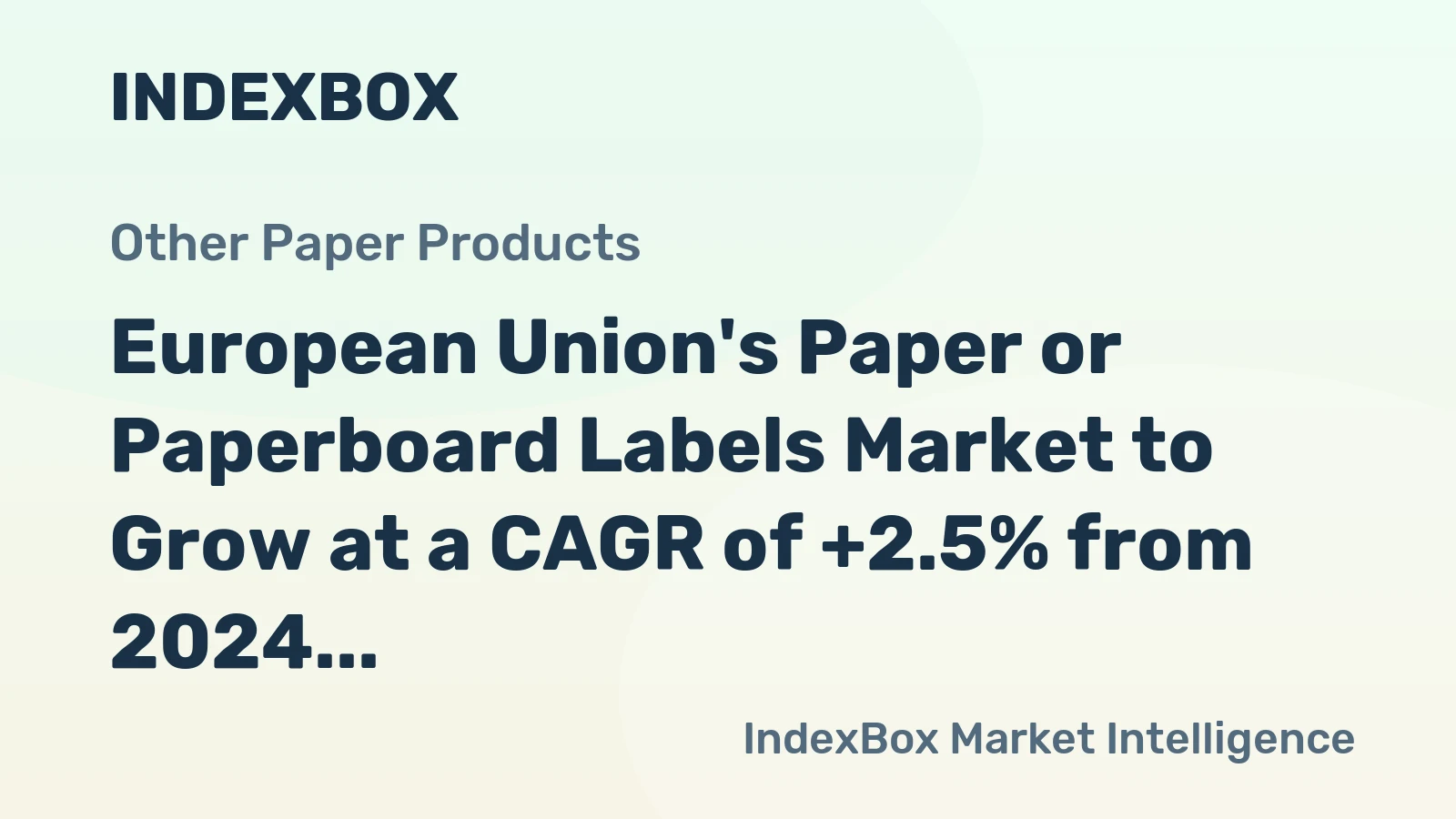 European Union's Paper or Paperboard Labels Market to Grow at a CAGR of +2.5% from 2024 to 2035, Reaching $45.3B