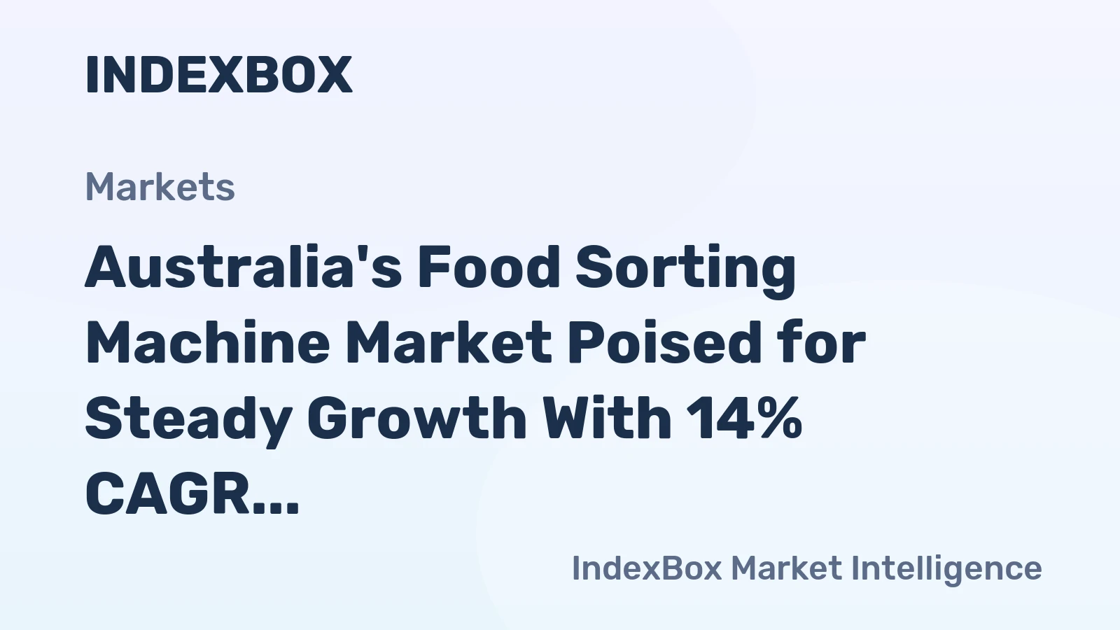 Australia's Food Sorting Machine Market Poised for Steady Growth With 14% CAGR Through 2035