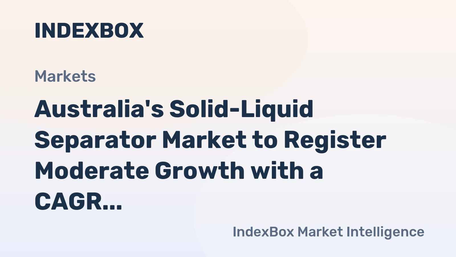 Australia's Solid-Liquid Separator Market to Register Moderate Growth with a CAGR of +0.8% over the Next Decade