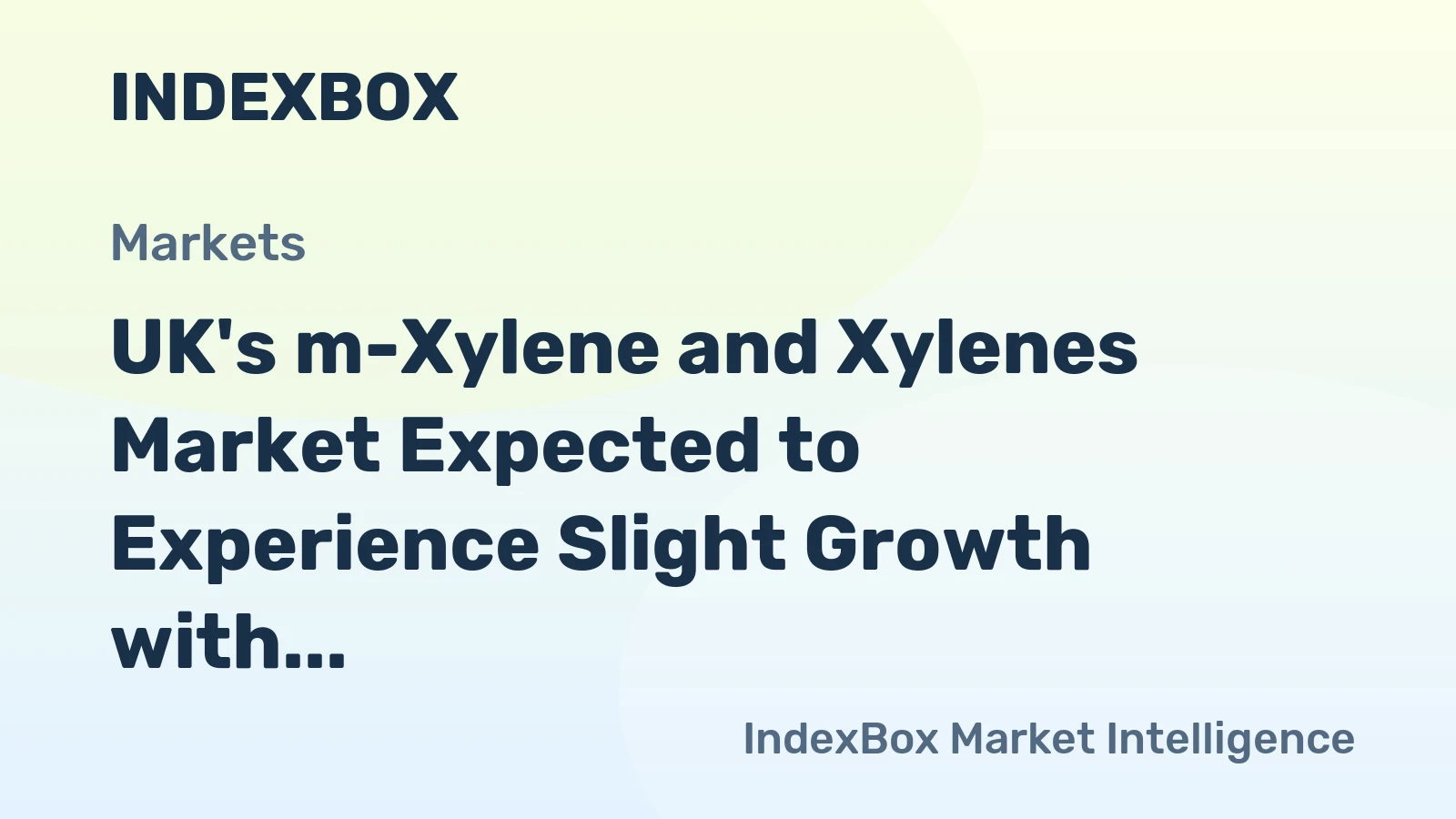 UK's m-Xylene and Xylenes Market Expected to Experience Slight Growth with +0.7% CAGR