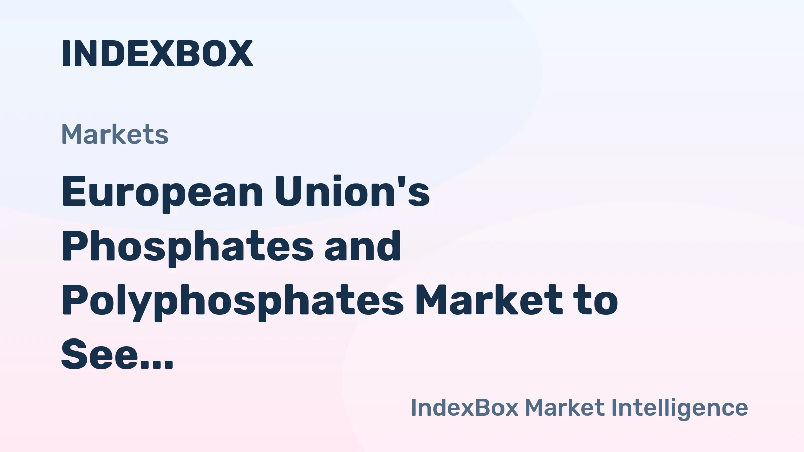European Union's Phosphates and Polyphosphates Market to See Moderate Growth, Reaching 895K tons and $1.3B by 2035