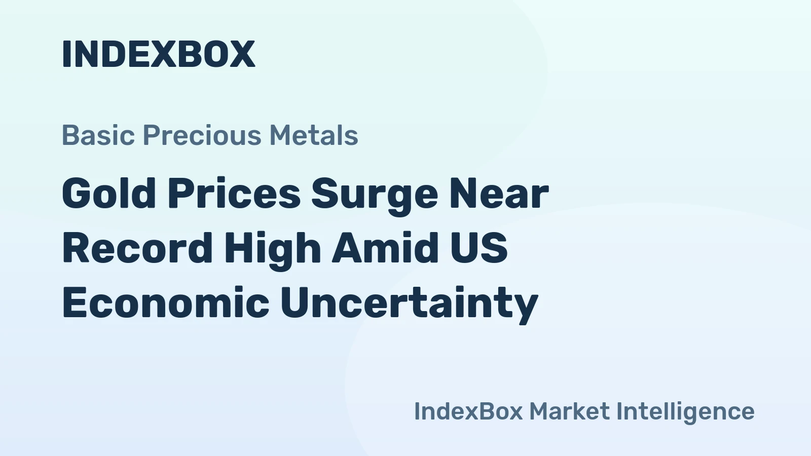 Gold Prices Surge Near Record High Amid US Economic Uncertainty
