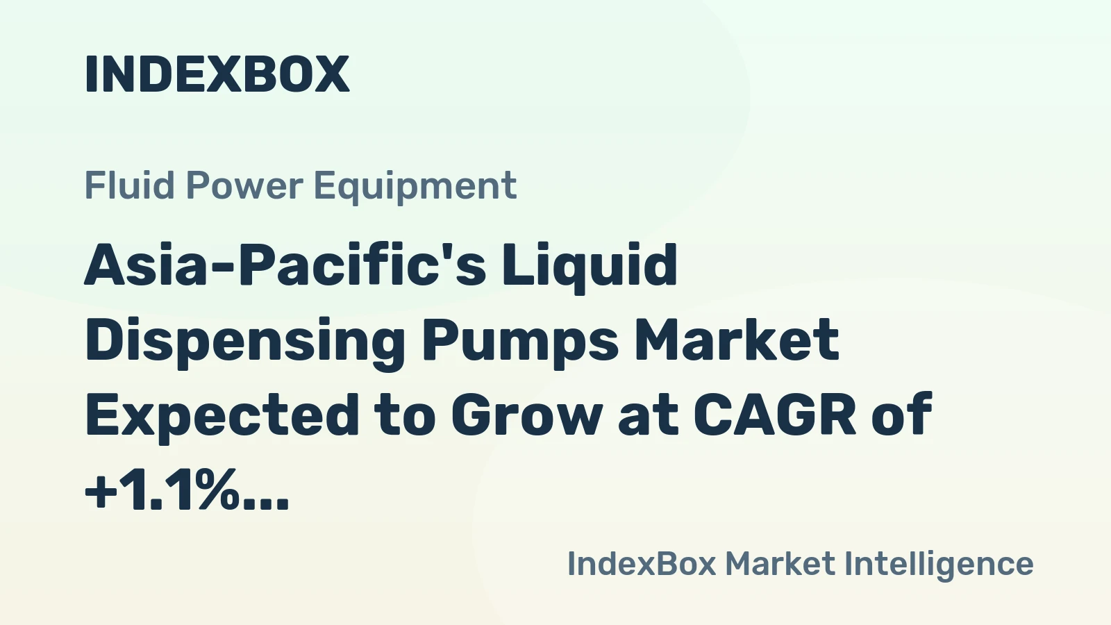 Asia-Pacific's Liquid Dispensing Pumps Market Expected to Grow at CAGR of +1.1% until 2035, Reaching $2.3B in Value