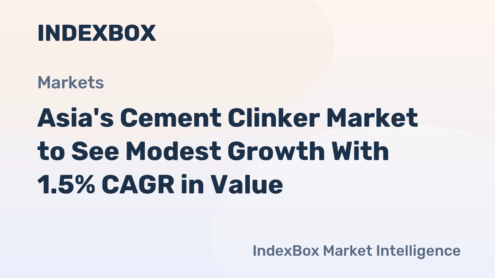Asia's Cement Clinker Market to See Modest Growth With 1.5% CAGR in Value