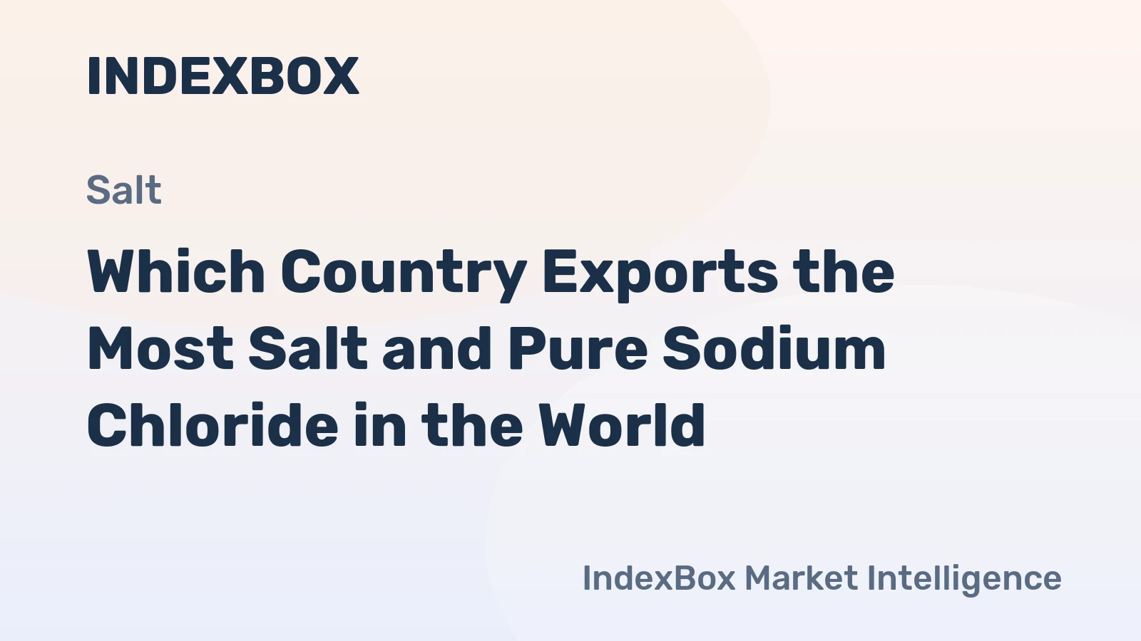 Which Country Exports the Most Salt and Pure Sodium Chloride in the World?
