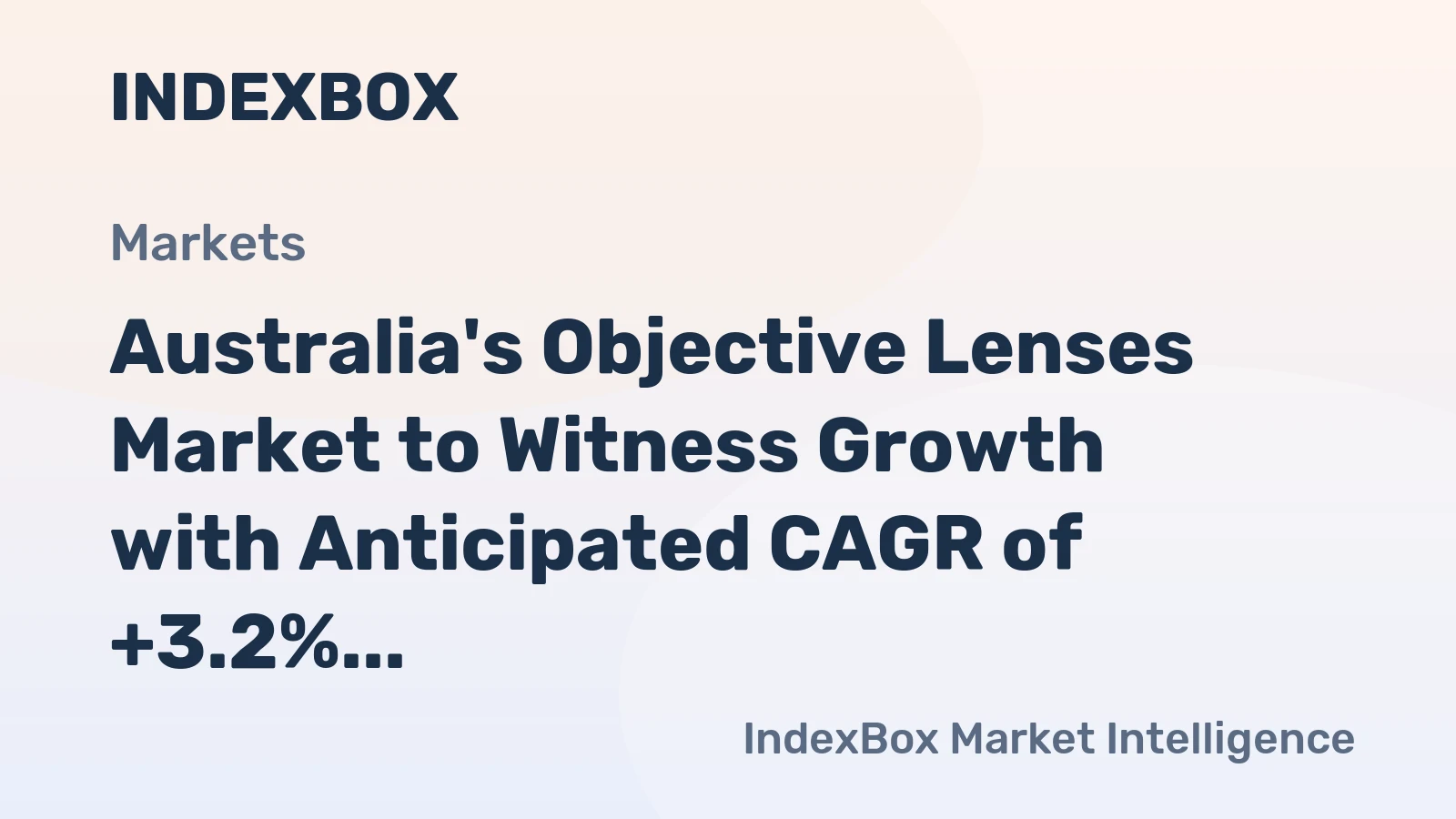 Australia's Objective Lenses Market to Witness Growth with Anticipated CAGR of +3.2% from 2024 to 2035