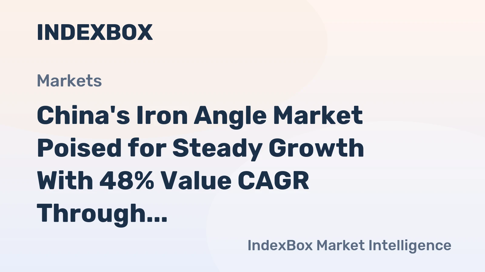 China's Iron Angle Market Poised for Steady Growth With 48% Value CAGR Through 2035