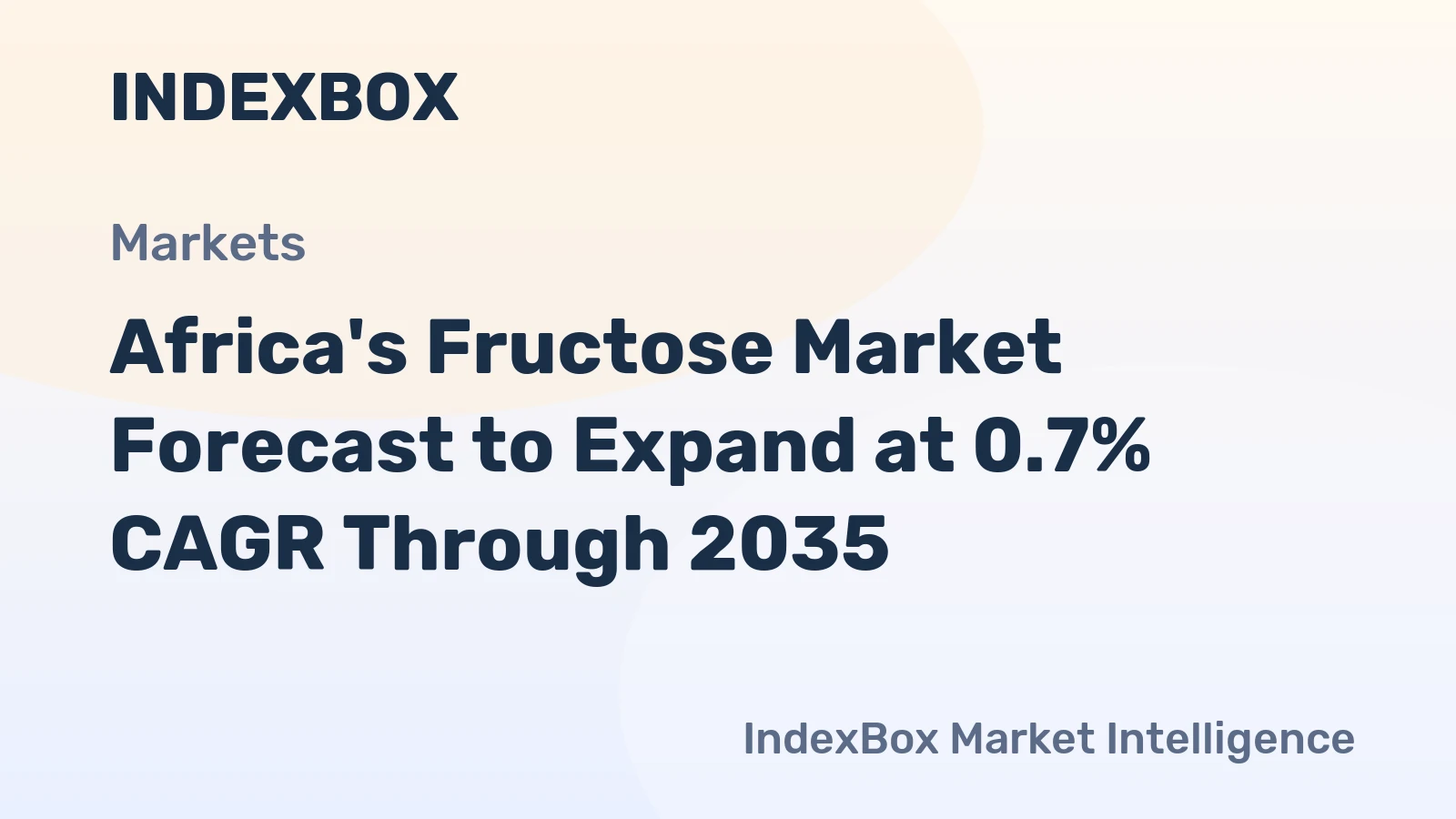 Africa's Fructose Market Forecast to Expand at 0.7% CAGR Through 2035