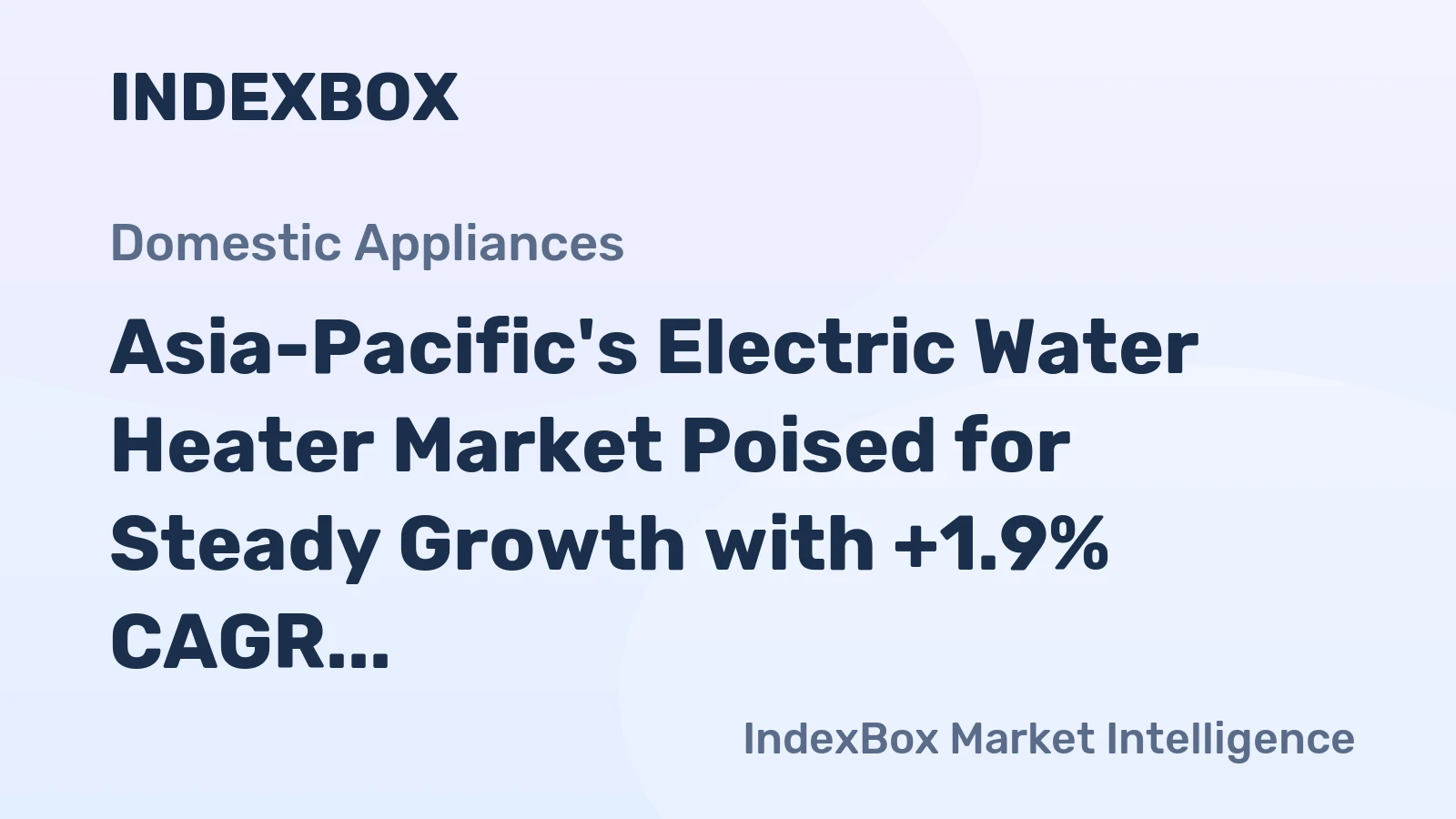 Asia-Pacific's Electric Water Heater Market Poised for Steady Growth with +1.9% CAGR to 2035