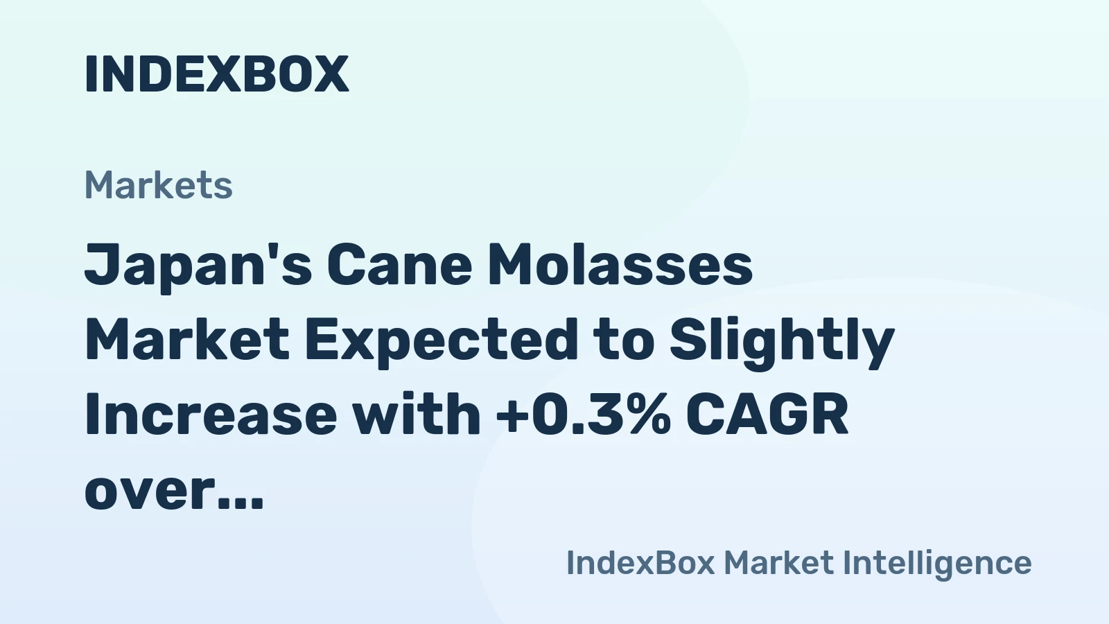 Japan's Cane Molasses Market Expected to Slightly Increase with +0.3% CAGR over Next Decade