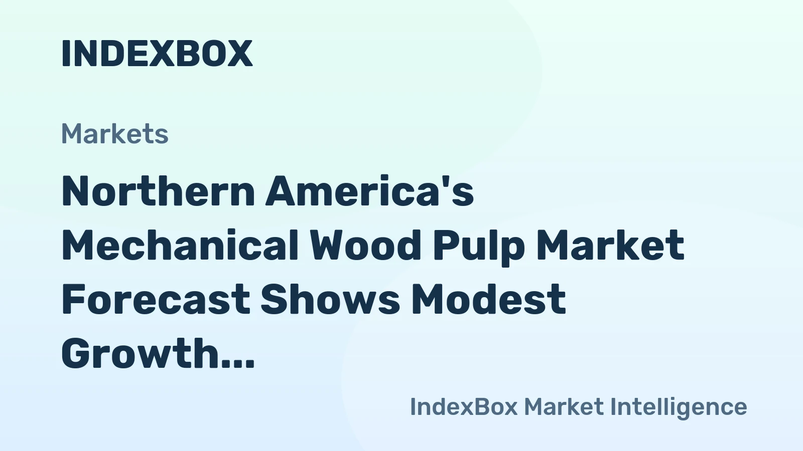 Northern America's Mechanical Wood Pulp Market Forecast Shows Modest Growth With +0.7% Volume CAGR Through 2035