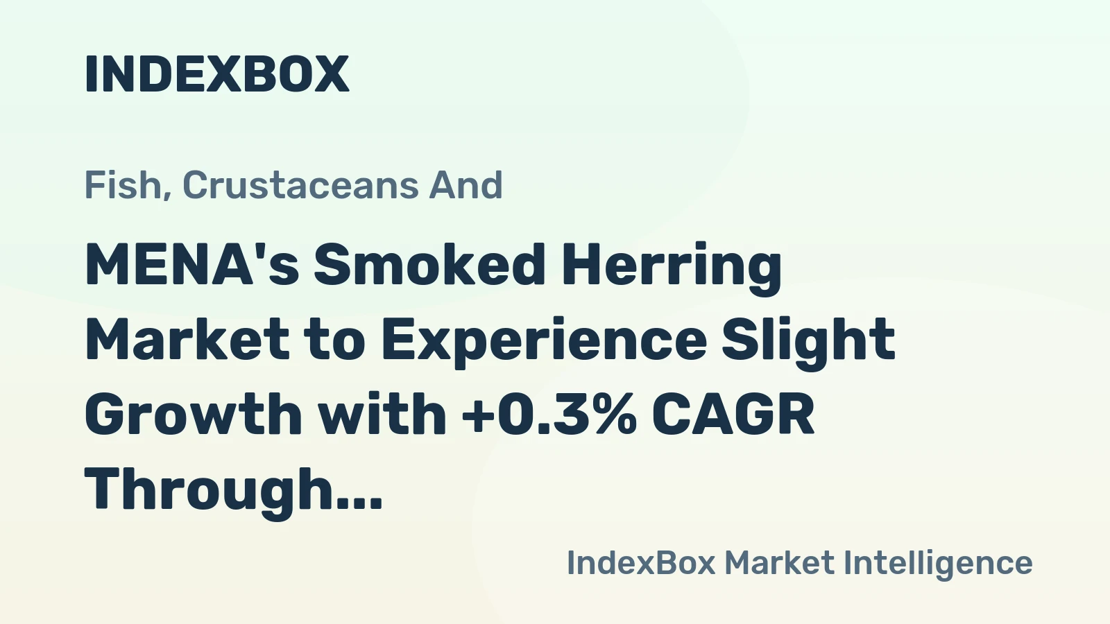 MENA's Smoked Herring Market to Experience Slight Growth with +0.3% CAGR Through 2035, Reaching $43M