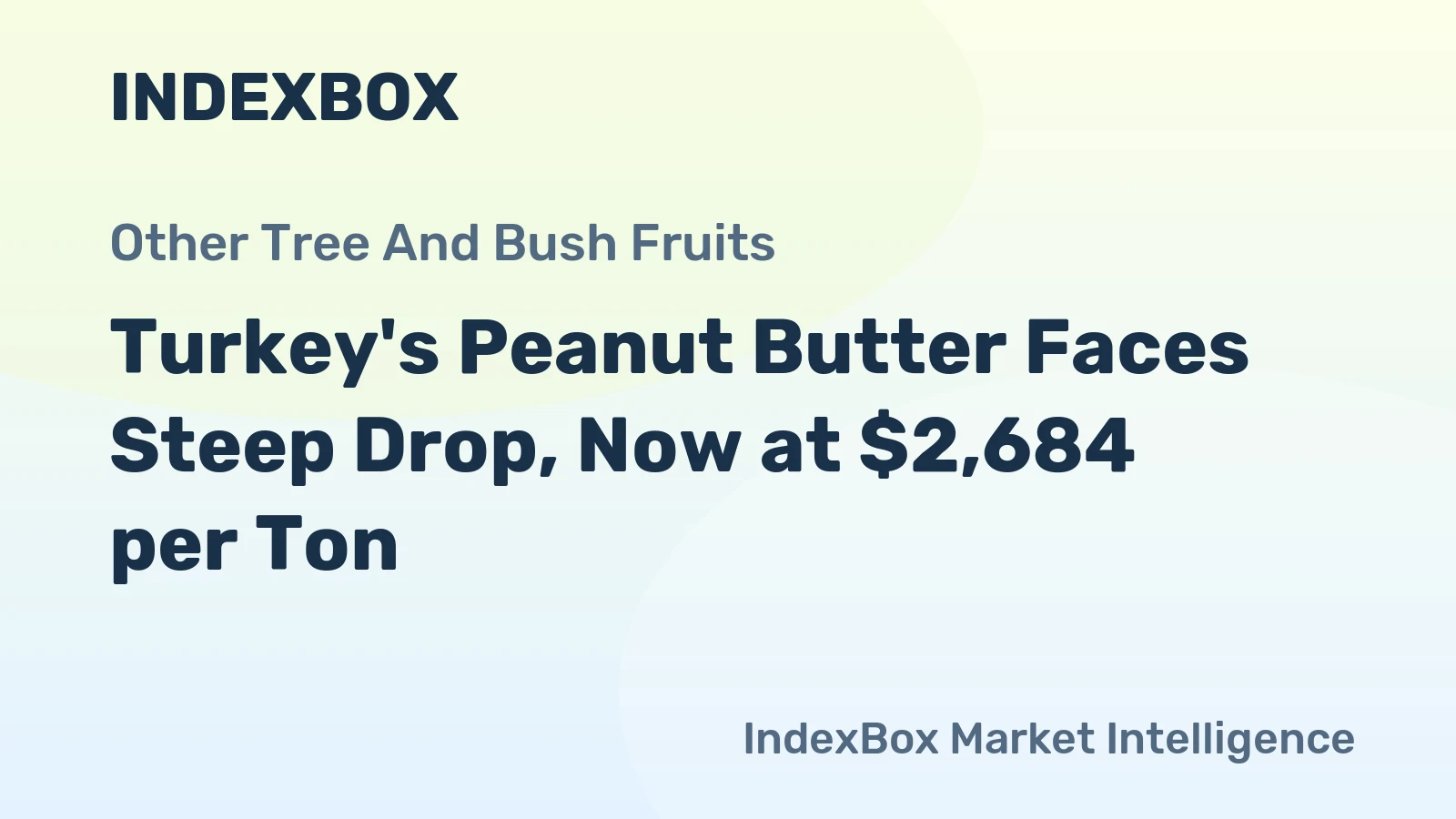 Turkey's Peanut Butter Faces Steep Drop, Now at $2,684 per Ton