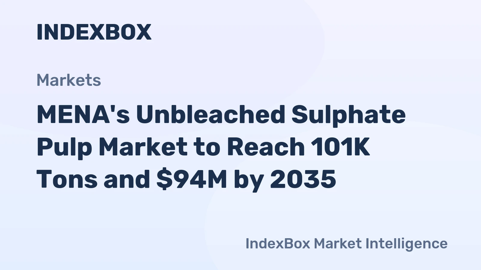 MENA's Unbleached Sulphate Pulp Market to Reach 101K Tons and $94M by 2035