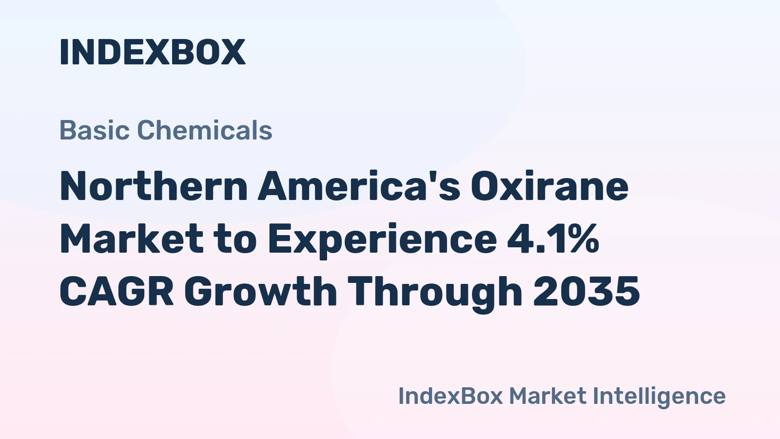 Northern America's Oxirane Market to Experience 4.1% CAGR Growth Through 2035