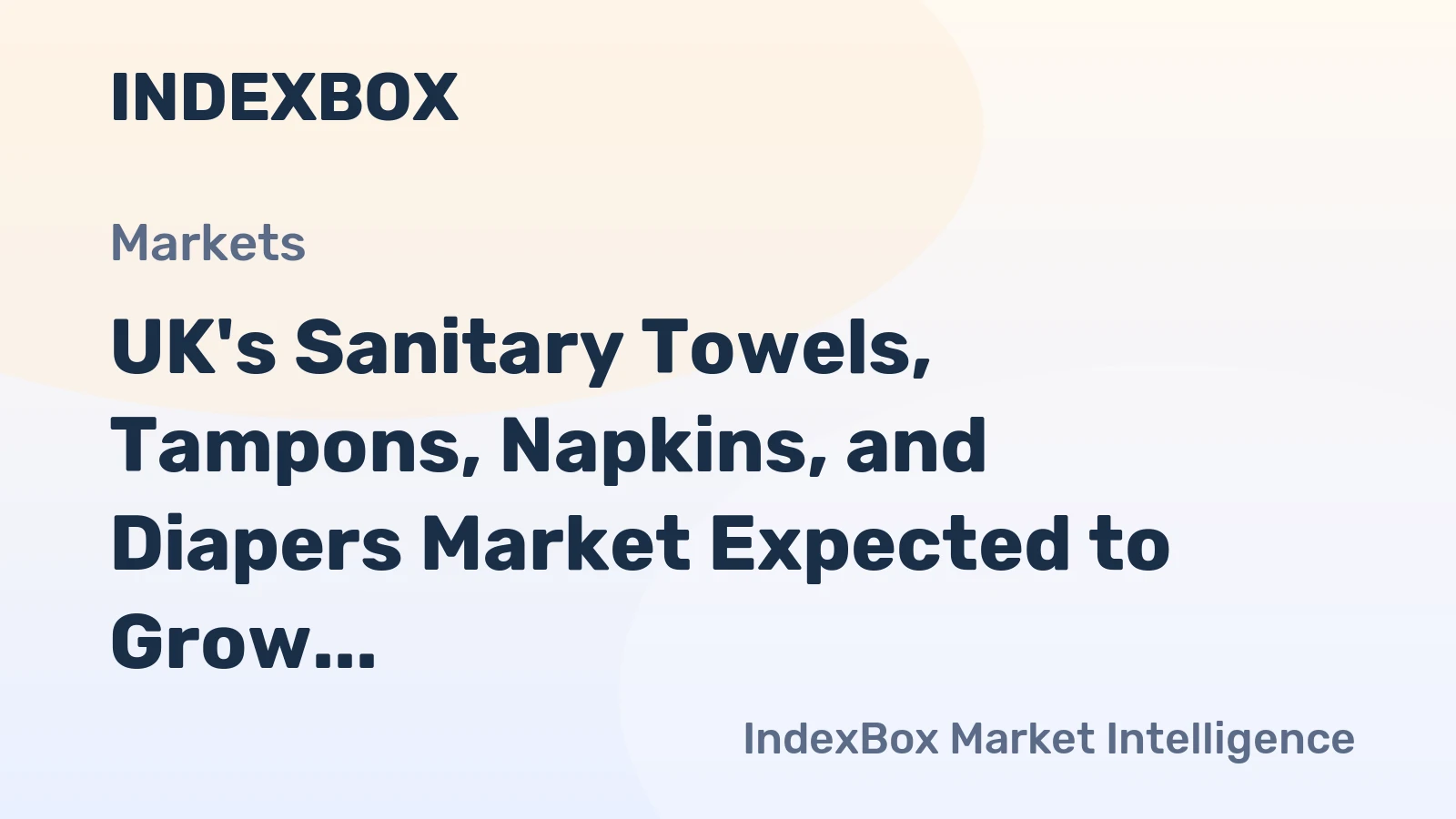 UK's Sanitary Towels, Tampons, Napkins, and Diapers Market Expected to Grow with +0.4% CAGR, Reaching $926M by 2035