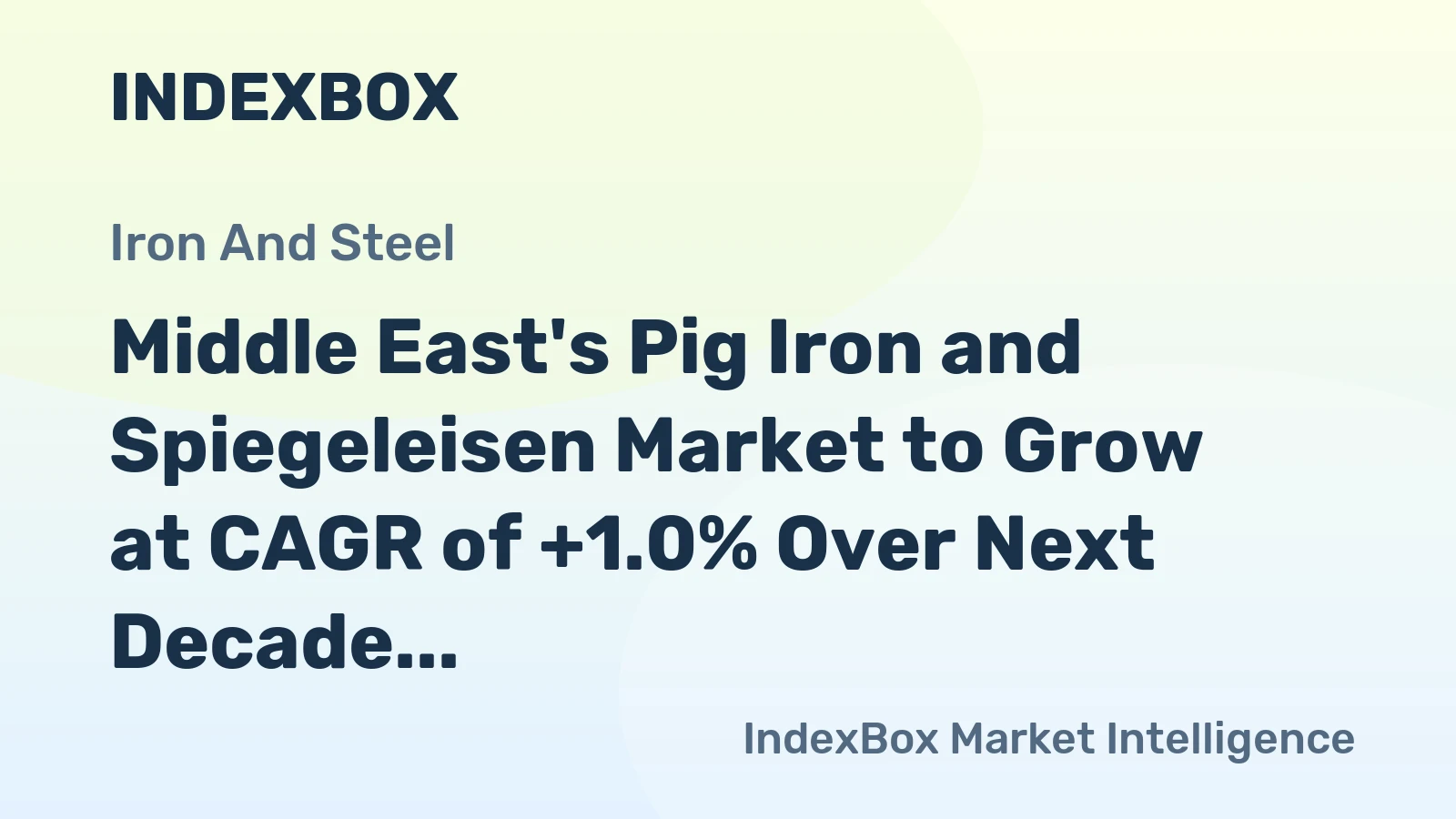 Middle East's Pig Iron and Spiegeleisen Market to Grow at CAGR of +1.0% Over Next Decade
