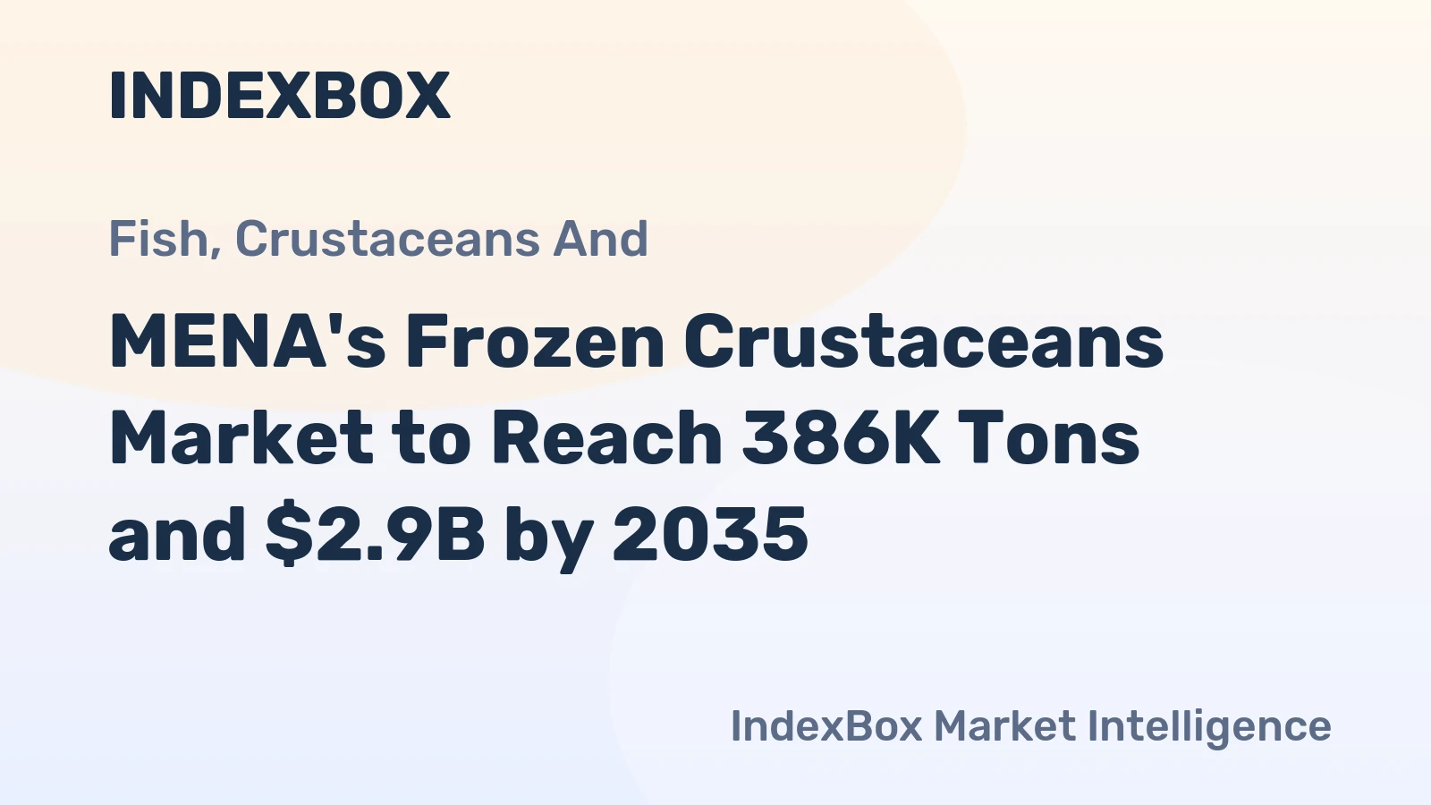 MENA's Frozen Crustaceans Market to Reach 386K Tons and $2.9B by 2035