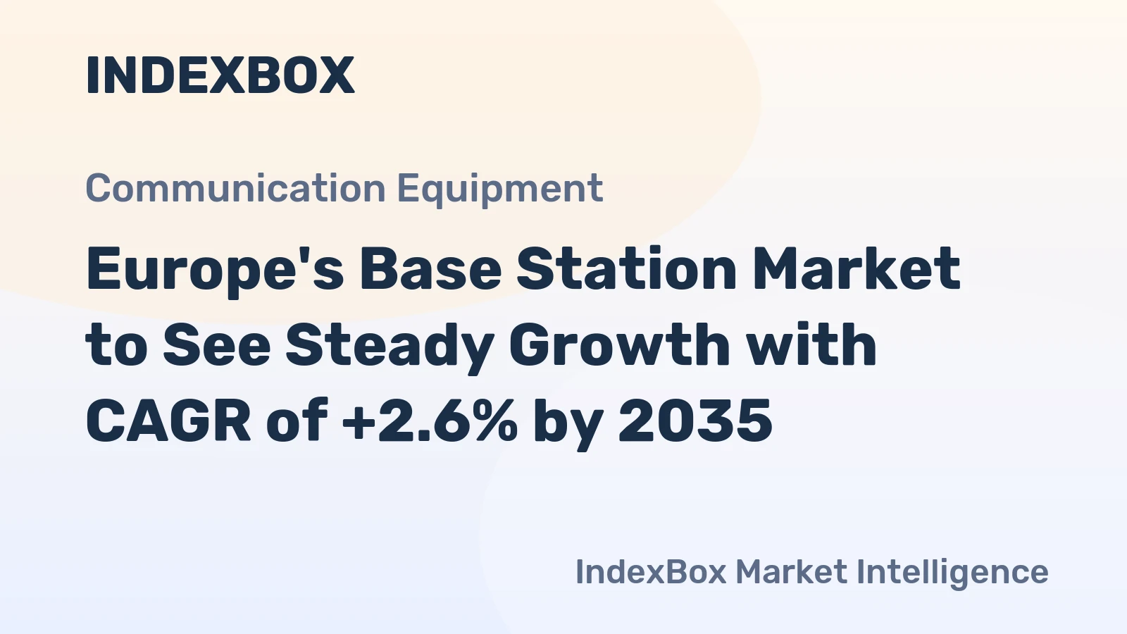 Europe's Base Station Market to See Steady Growth with CAGR of +2.6% by 2035