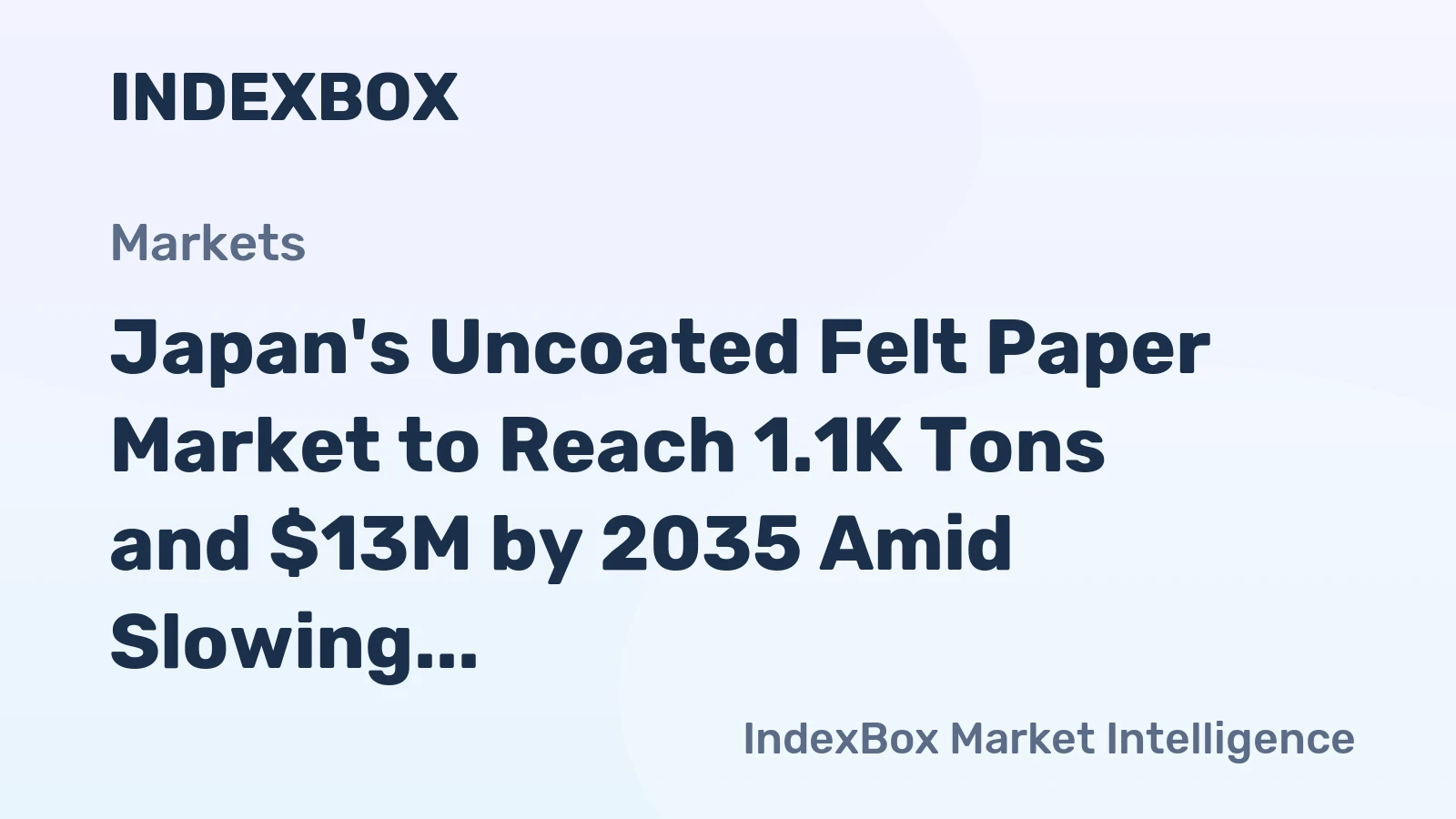 Japan's Uncoated Felt Paper Market to Reach 1.1K Tons and $13M by 2035 Amid Slowing Growth