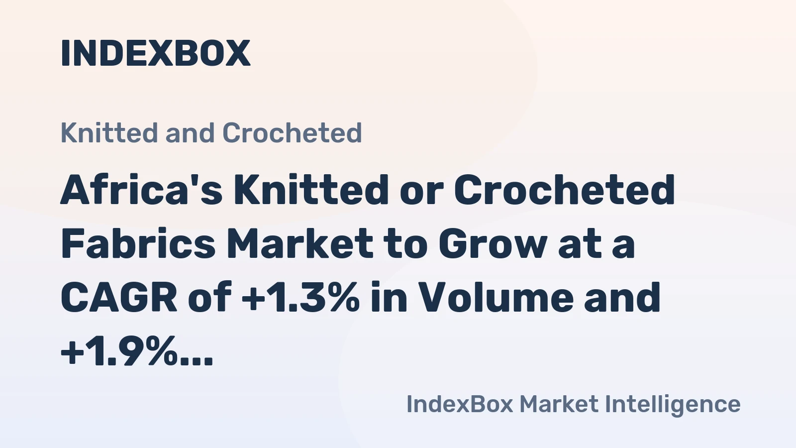 Africa's Knitted or Crocheted Fabrics Market to Grow at a CAGR of +1.3% in Volume and +1.9% in Value from 2024 to 2035