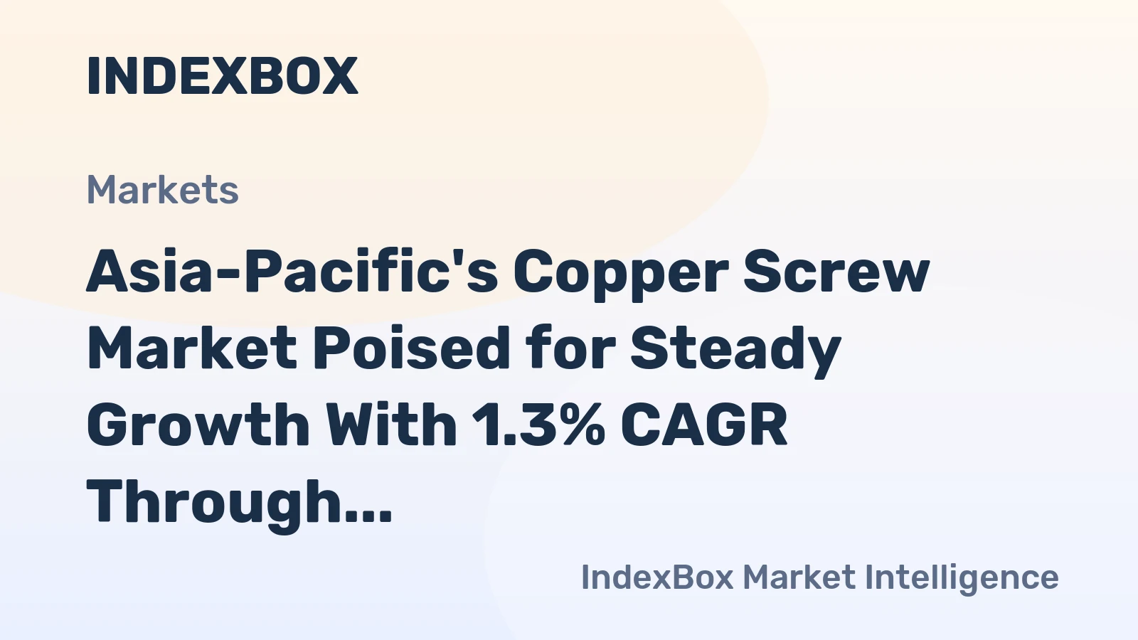 Asia-Pacific's Copper Screw Market Poised for Steady Growth With 1.3% CAGR Through 2035
