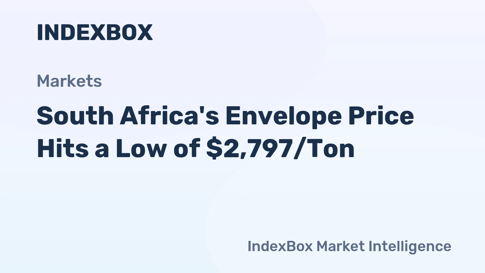 South Africa's Envelope Price Hits a Low of $2,797/Ton