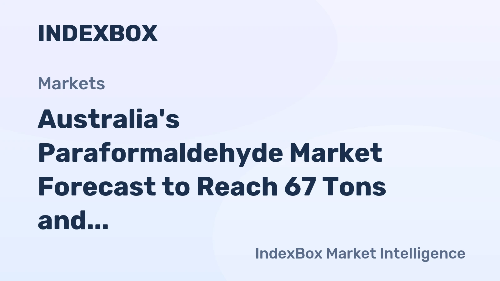 Australia's Paraformaldehyde Market Forecast to Reach 67 Tons and $80K by 2035