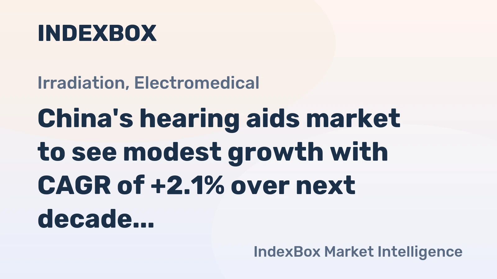 China's hearing aids market to see modest growth with CAGR of +2.1% over next decade