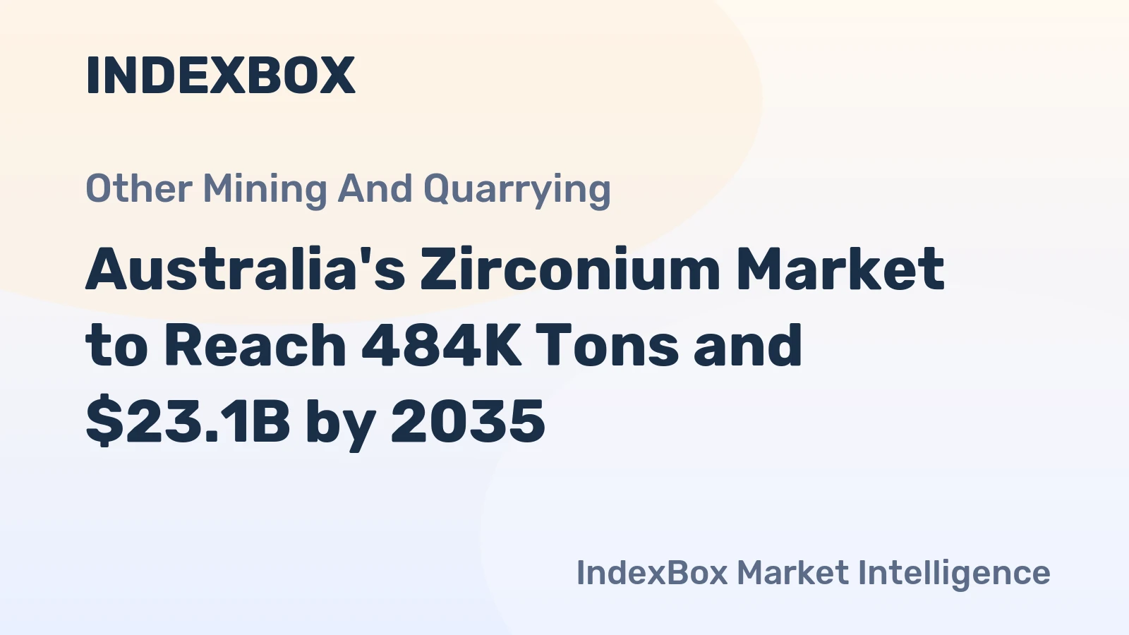 Australia's Zirconium Market to Reach 484K Tons and $23.1B by 2035