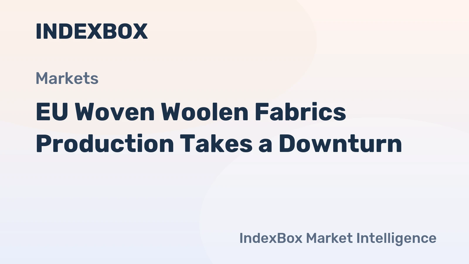 EU Woven Woolen Fabrics Production Takes a Downturn 
