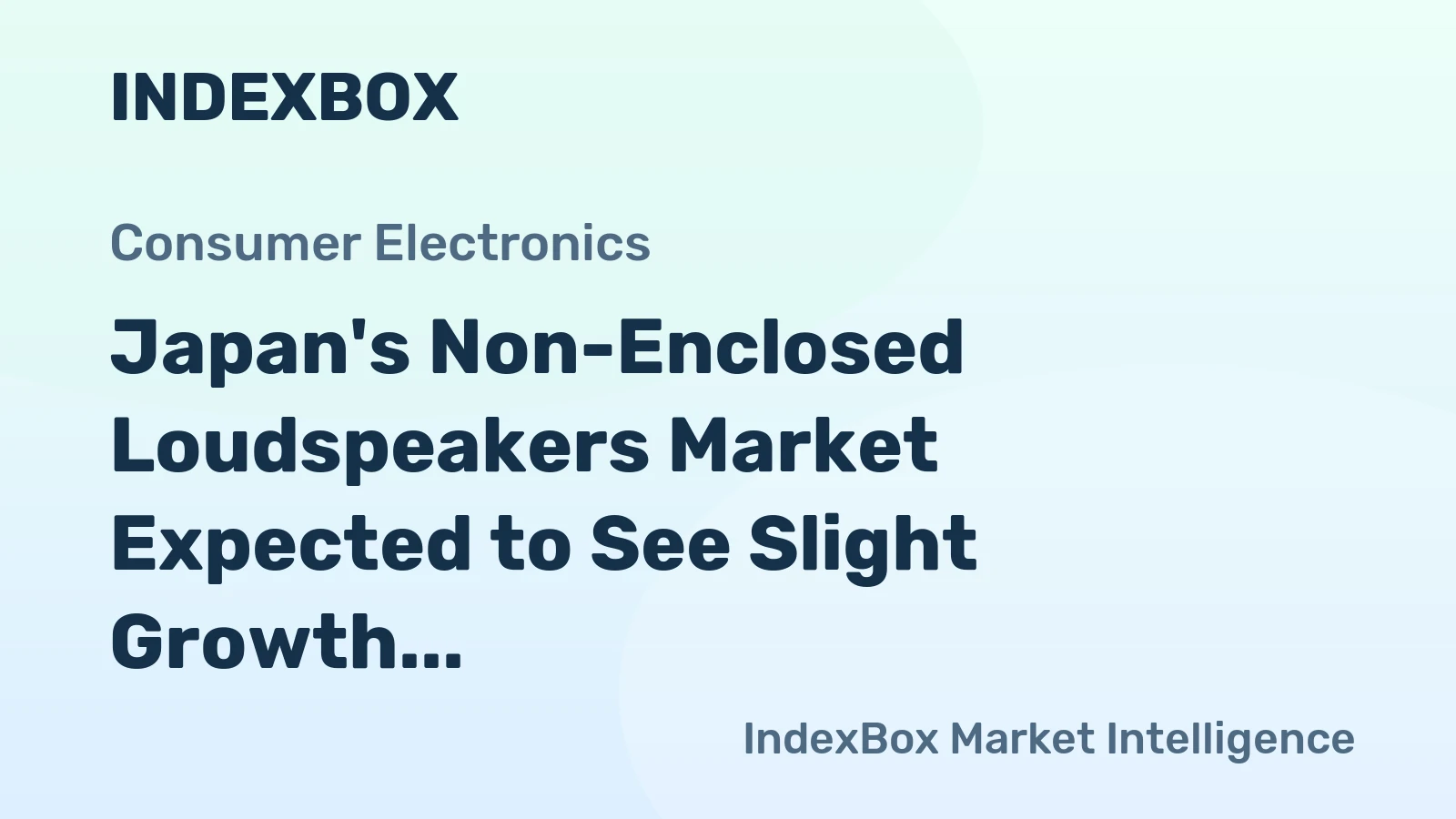 Japan's Non-Enclosed Loudspeakers Market Expected to See Slight Growth with +0.2% CAGR