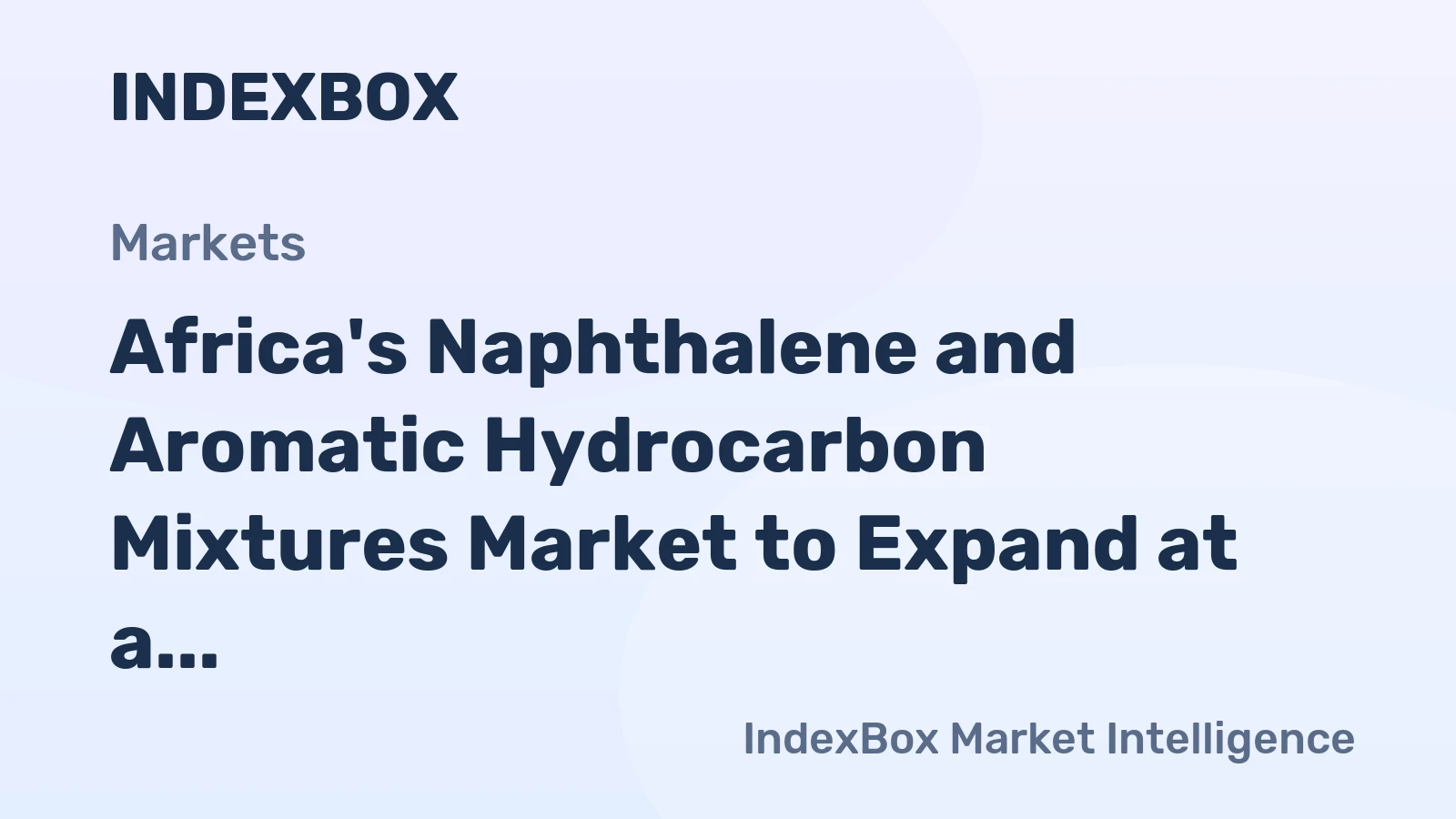 Africa's Naphthalene and Aromatic Hydrocarbon Mixtures Market to Expand at a CAGR of +1.3% through 2035
