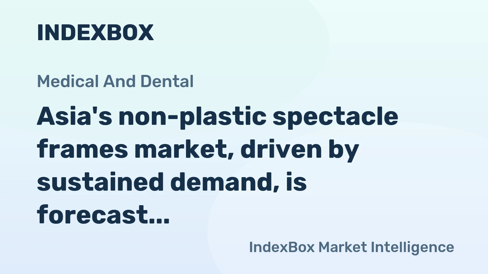 Asia's non-plastic spectacle frames market, driven by sustained demand, is forecast to grow at a CAGR of +1.2% in value terms through 2035.
