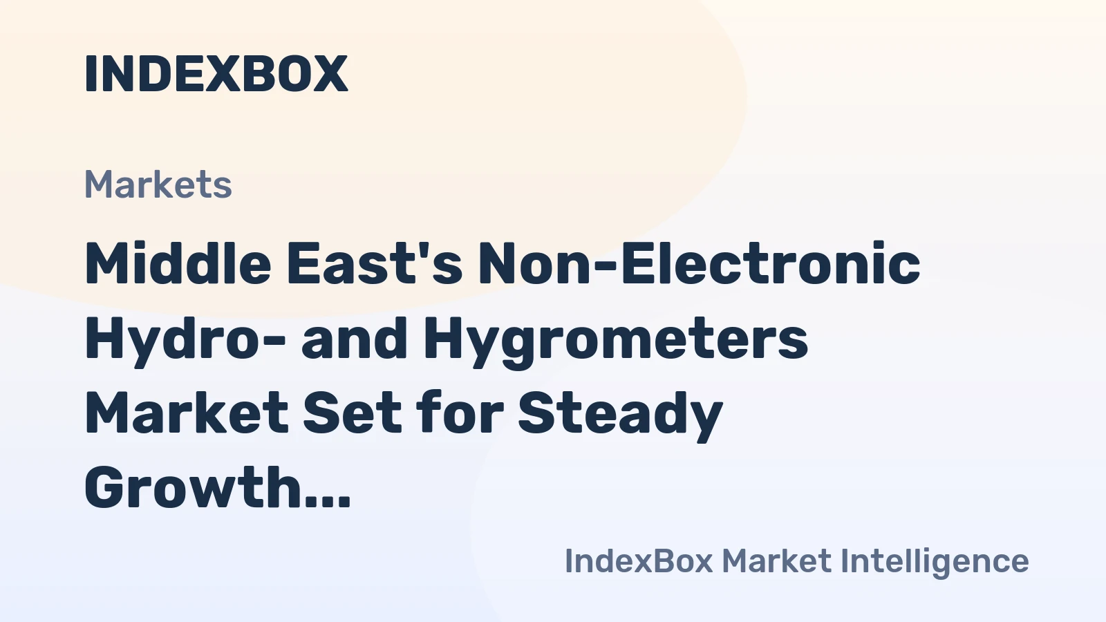 Middle East's Non-Electronic Hydro- and Hygrometers Market Set for Steady Growth with 1% Volume CAGR