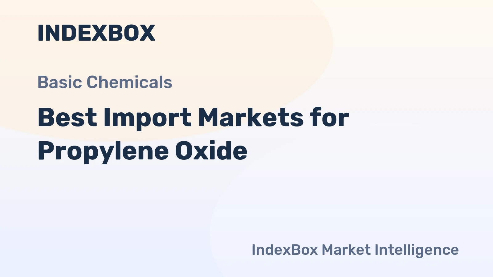 Best Import Markets for Propylene Oxide