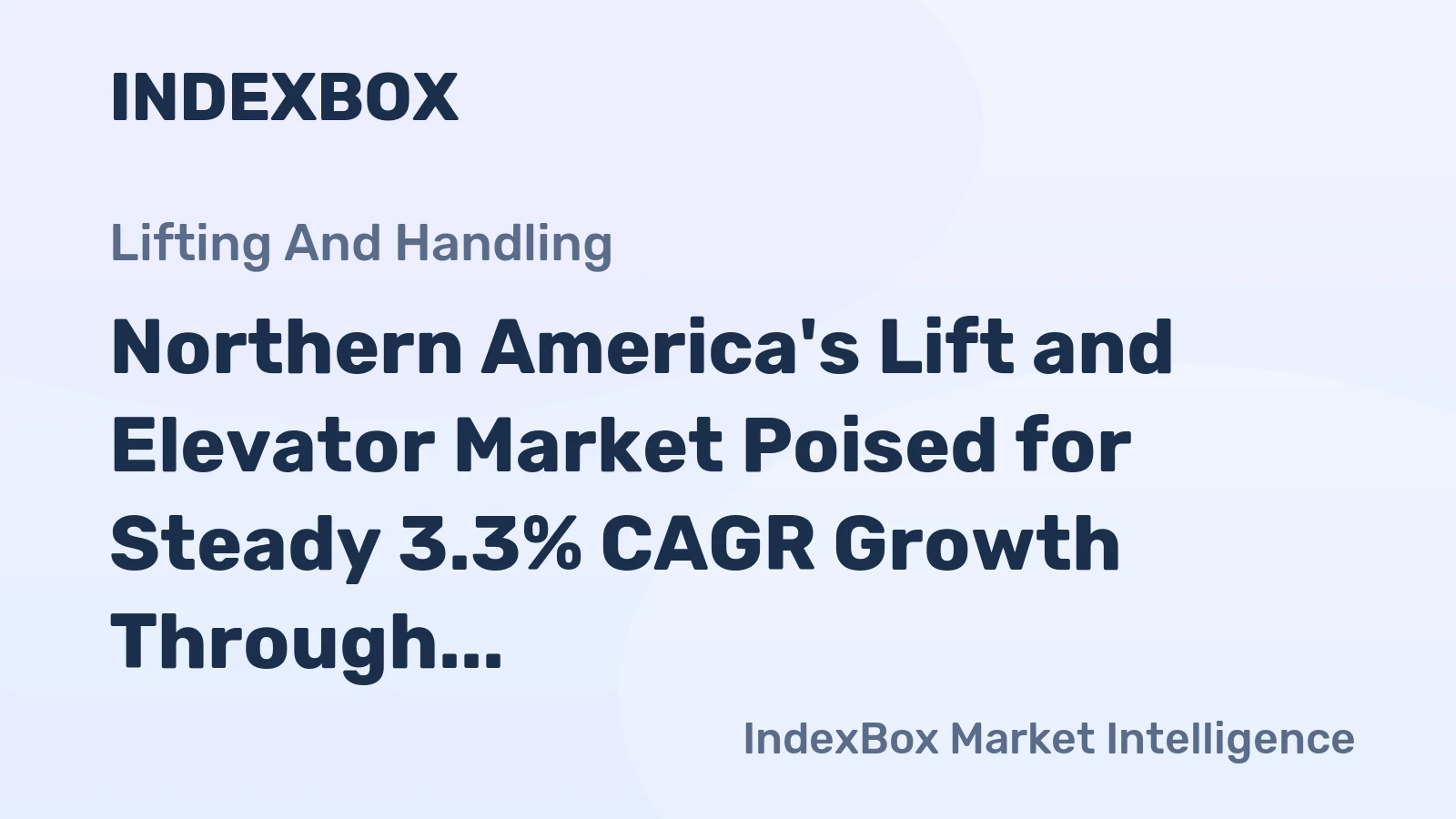 Northern America's Lift and Elevator Market Poised for Steady 3.3% CAGR Growth Through 2035