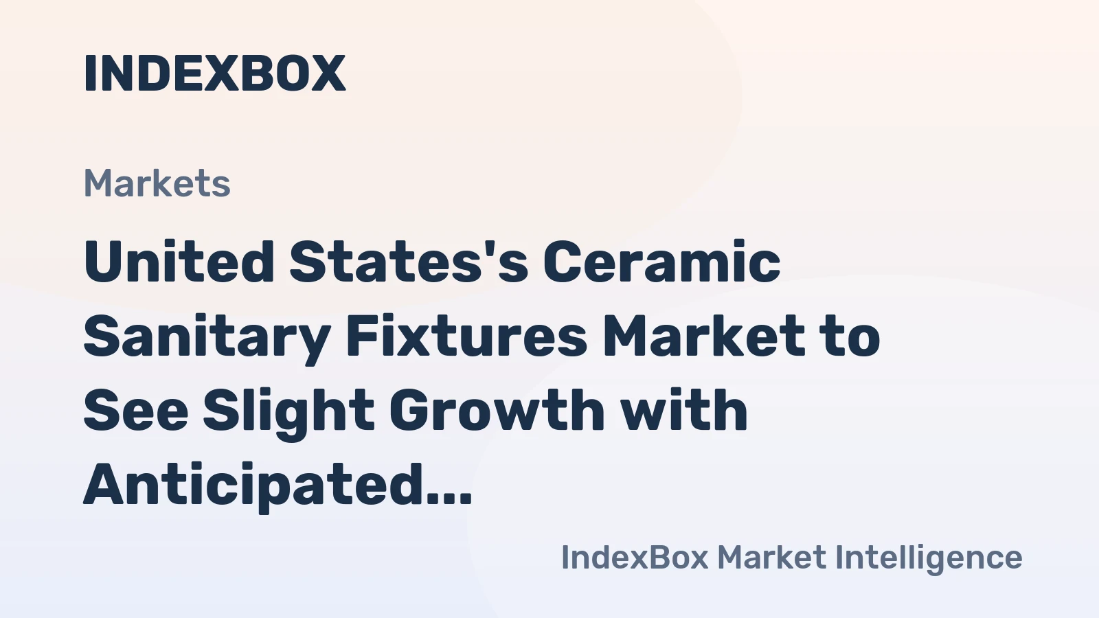 United States's Ceramic Sanitary Fixtures Market to See Slight Growth with Anticipated CAGR of +0.8% Over Next Decade