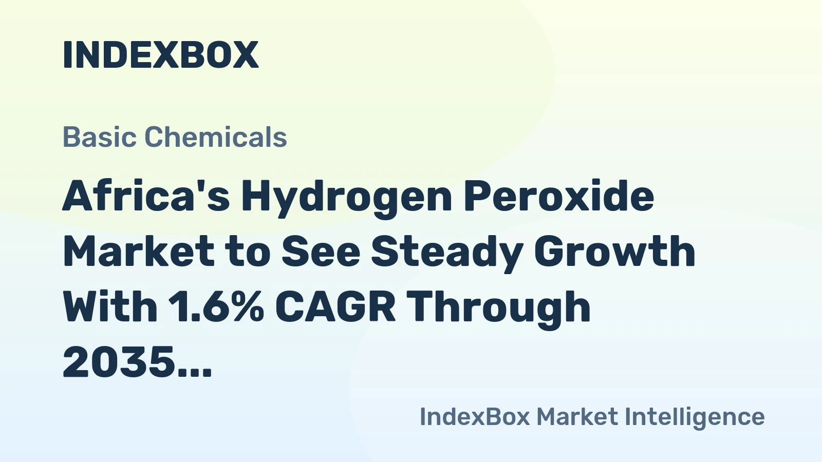 Africa's Hydrogen Peroxide Market to See Steady Growth With 1.6% CAGR Through 2035