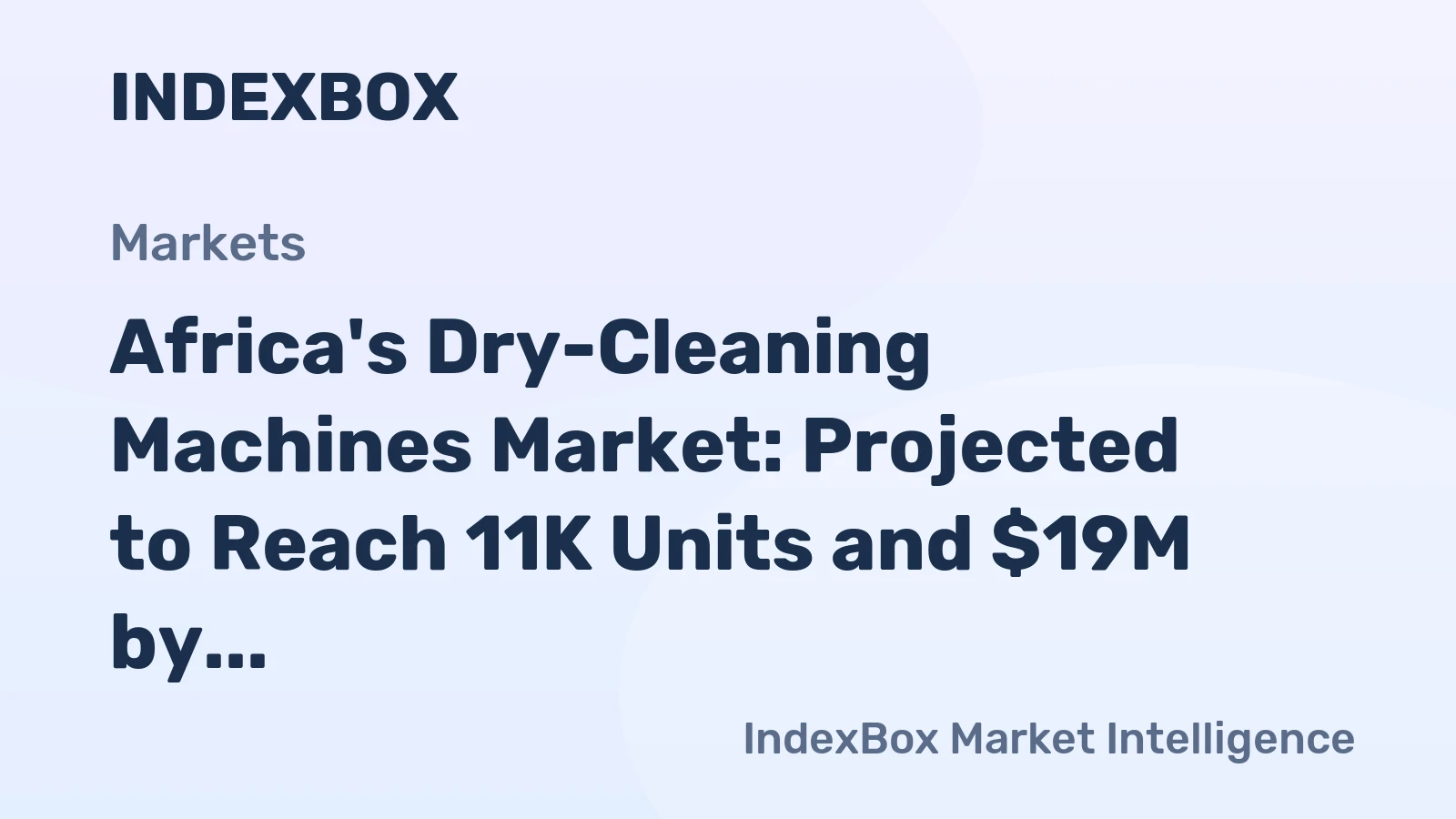 Africa's Dry-Cleaning Machines Market: Projected to Reach 11K Units and $19M by 2035