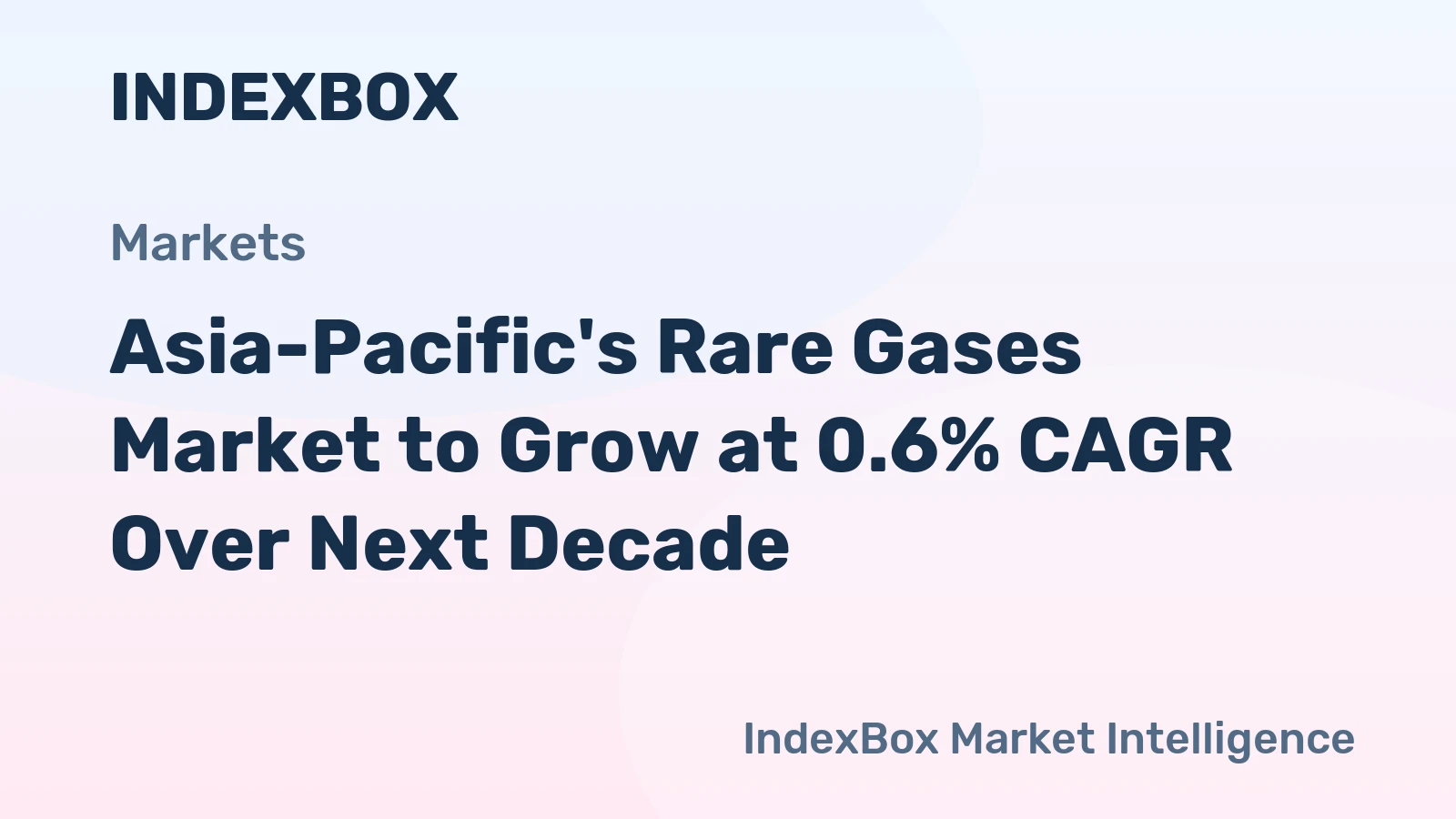Asia-Pacific's Rare Gases Market to Grow at 0.6% CAGR Over Next Decade