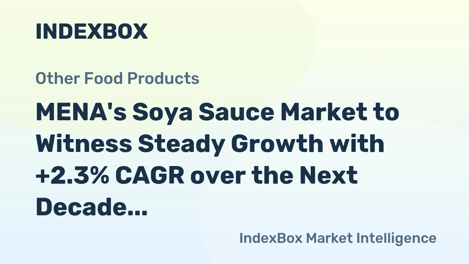 MENA's Soya Sauce Market to Witness Steady Growth with +2.3% CAGR over the Next Decade
