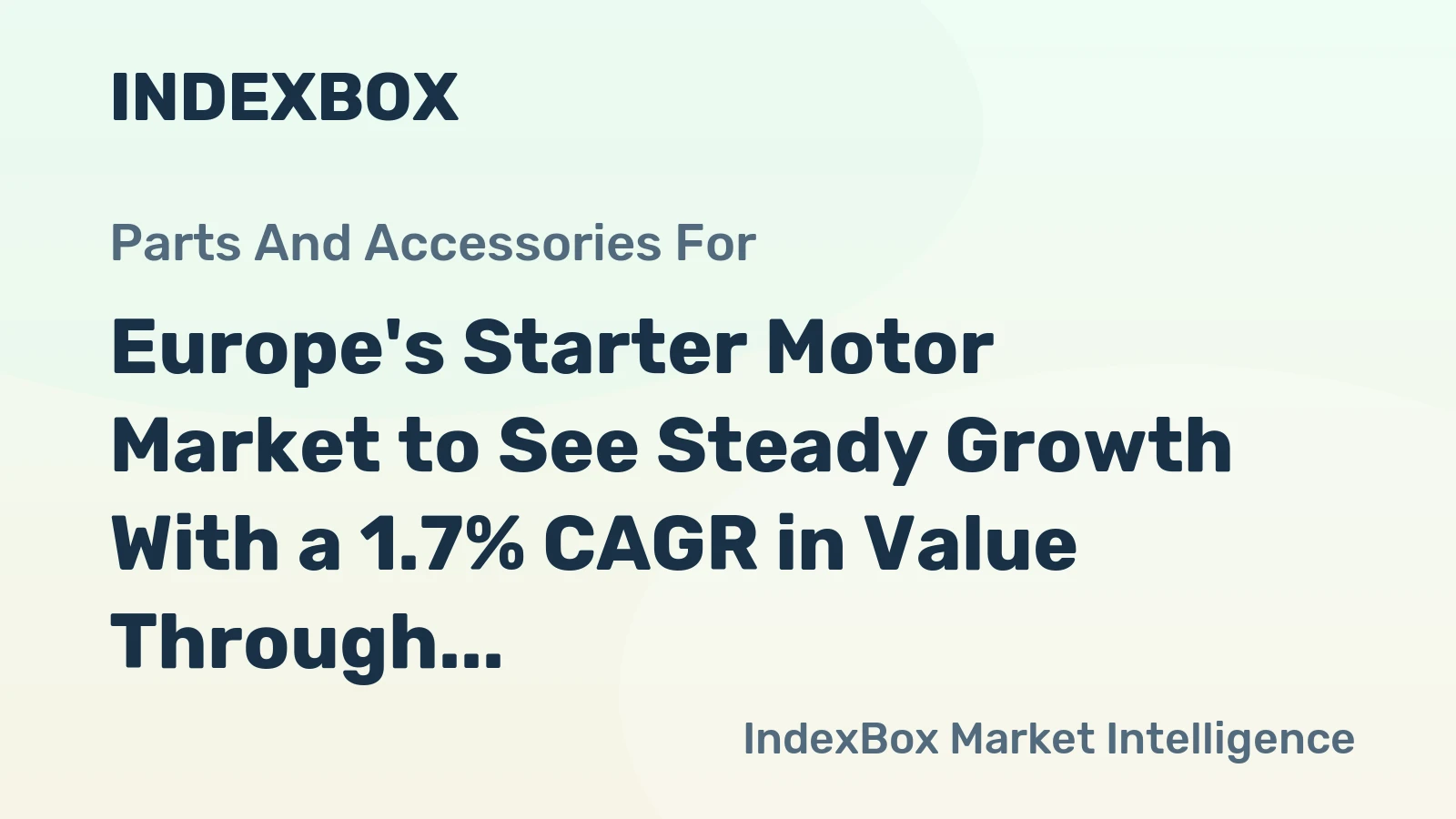 Europe's Starter Motor Market to See Steady Growth With a 1.7% CAGR in Value Through 2035