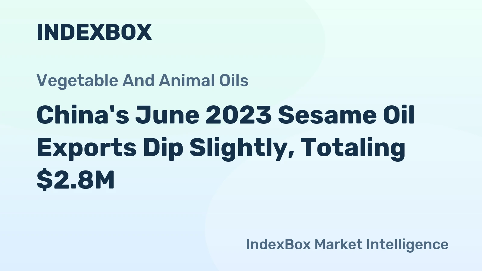 China's June 2023 Sesame Oil Exports Dip Slightly, Totaling $2.8M
