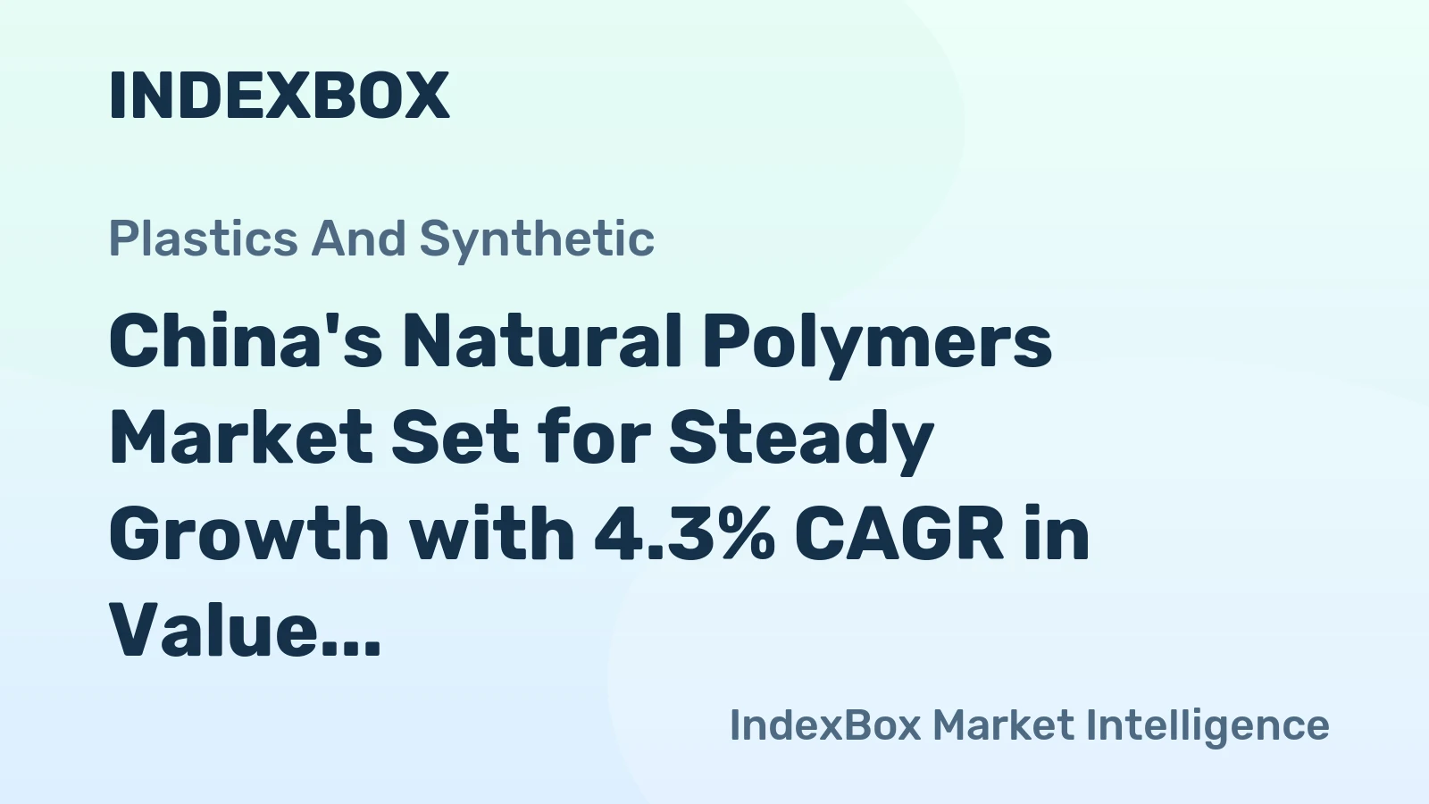 China's Natural Polymers Market Set for Steady Growth with 4.3% CAGR in Value Through 2035